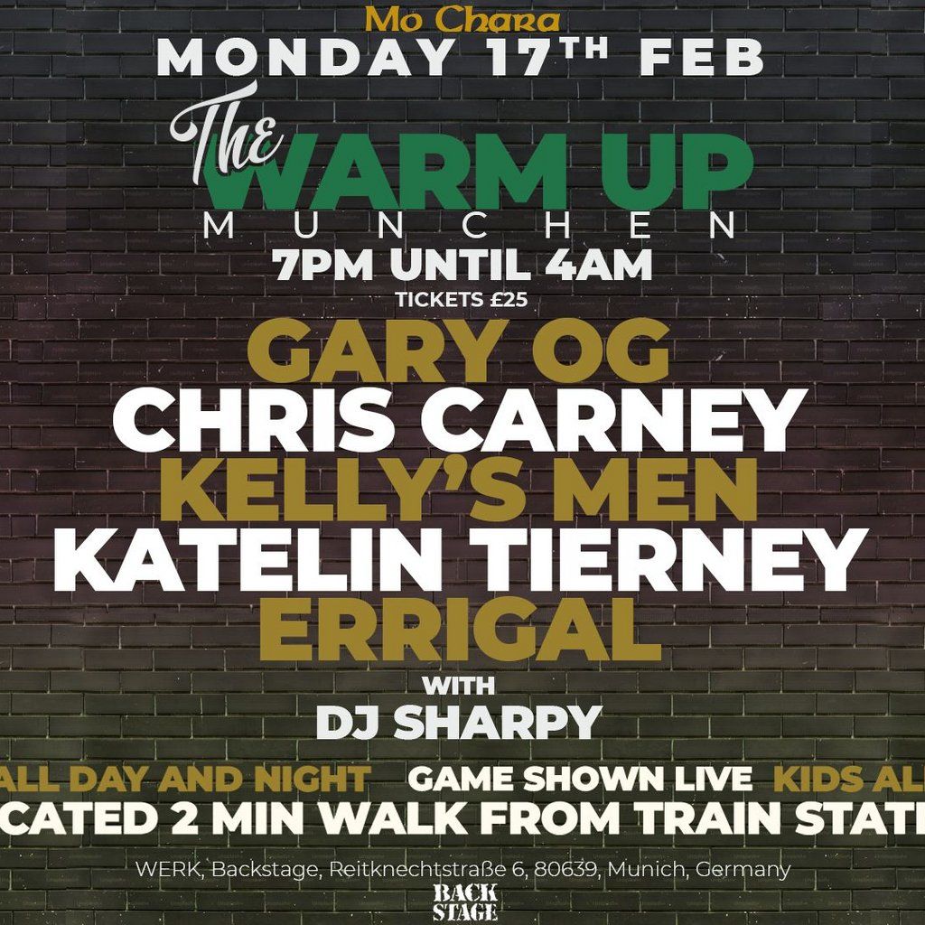 Mo Chara Presents: MUNCHEN - THE WARMUP, WERK, Backstage, Munich, 17 ...