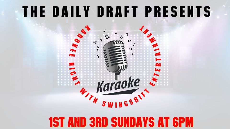 The Daily Draft Presents "Karaoke Night", The Daily Draft Sports, Food ...