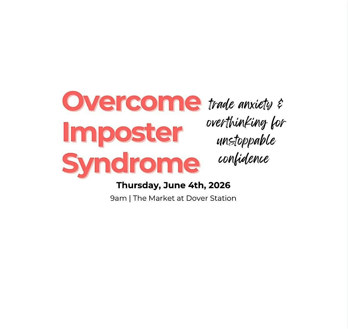 Overcome Imposter Syndrome: Trade Insecurity for Unstoppable Confidence ...