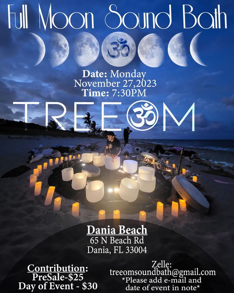 Full Moon Sound Bath, 65 N Beach Rd, Dania Beach, FL 33004-3035, United ...