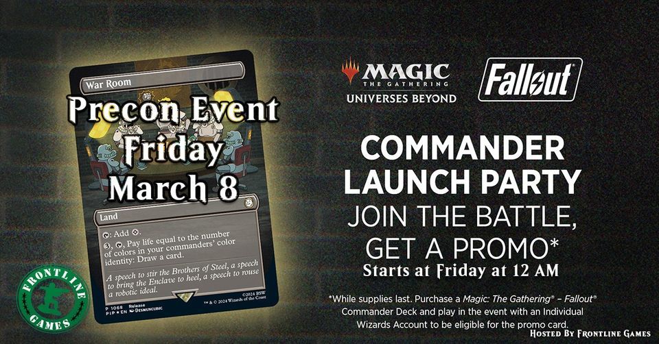 MTG: Fallout Commander Party, Frontline Games, Clarksville, 14 March to ...