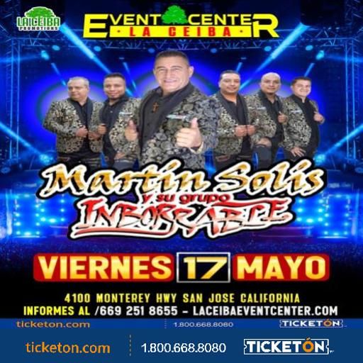 MARTIN SOLIS Y SU GRUPO INBORRABLE , La Ceiba Event Center, San Jose ...