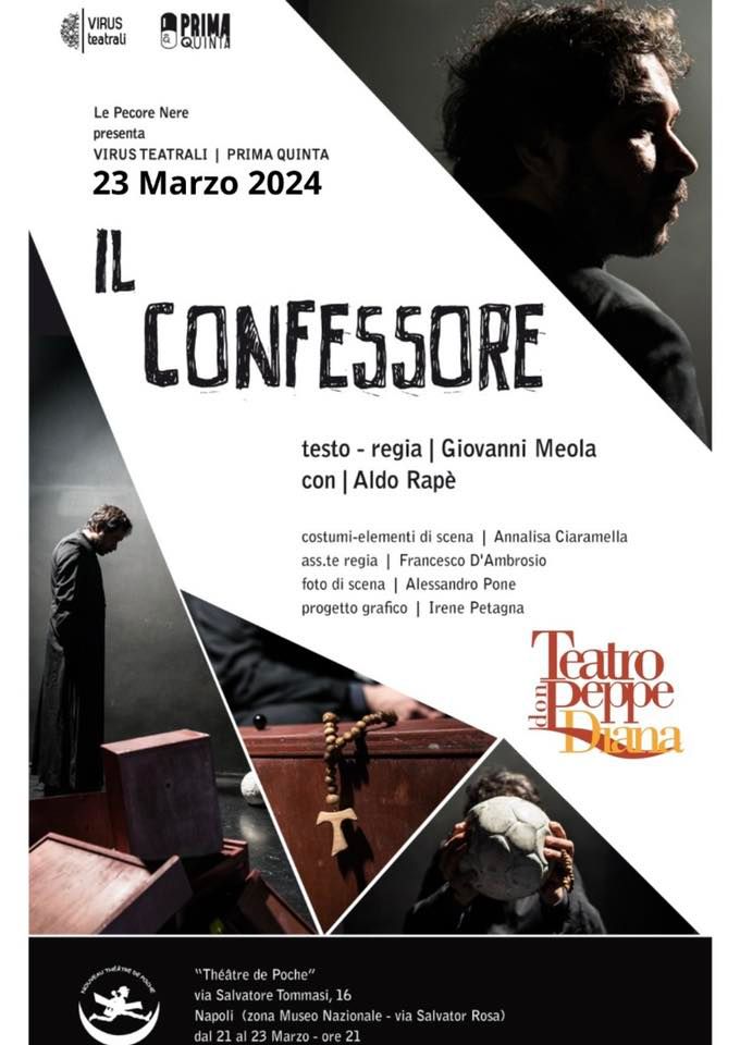 IL CONFESSORE, Teatro don Peppe Diana, Portici, 23 March 2024 ...