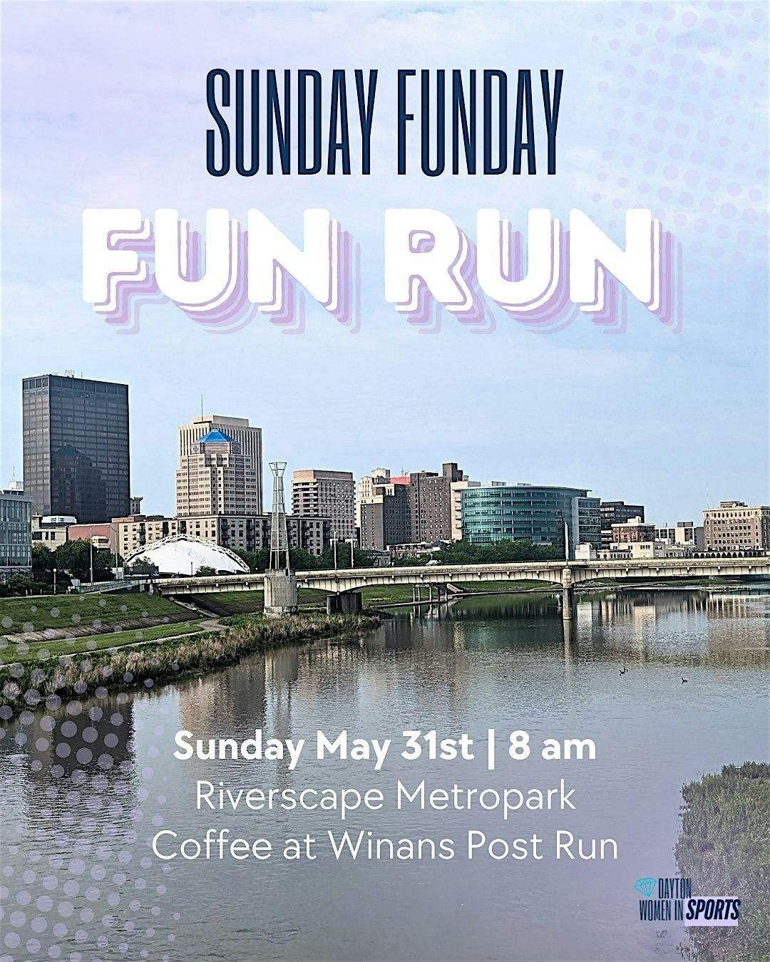 Dayton Women in Sports Sunday Fun Run, RiverScape MetroPark, Dayton, 31 ...