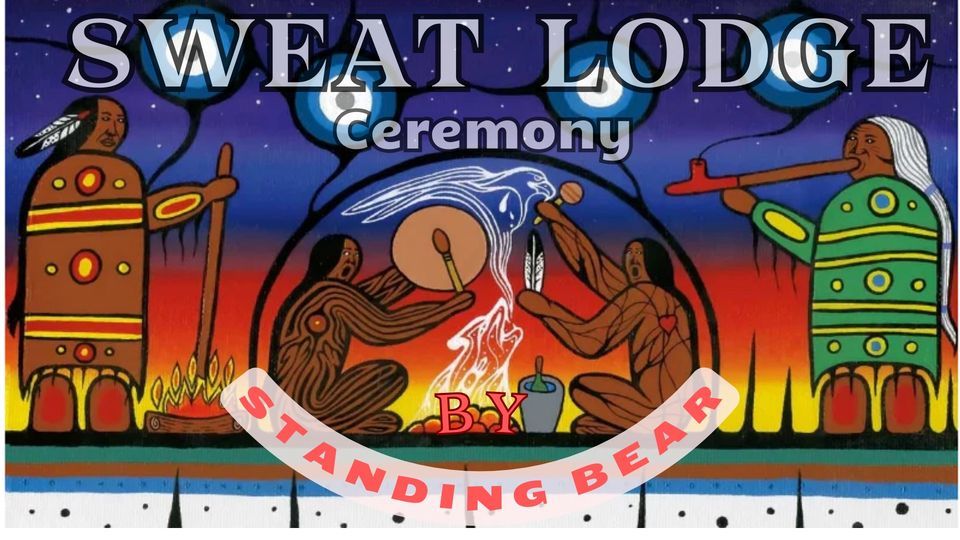 Native American Sweat Lodge Ceremony, The Bisley Yurt, Woking, March 2 ... Native American Sweat Lodge Ceremony, The Bisley Yurt, Woking, March 2 ...