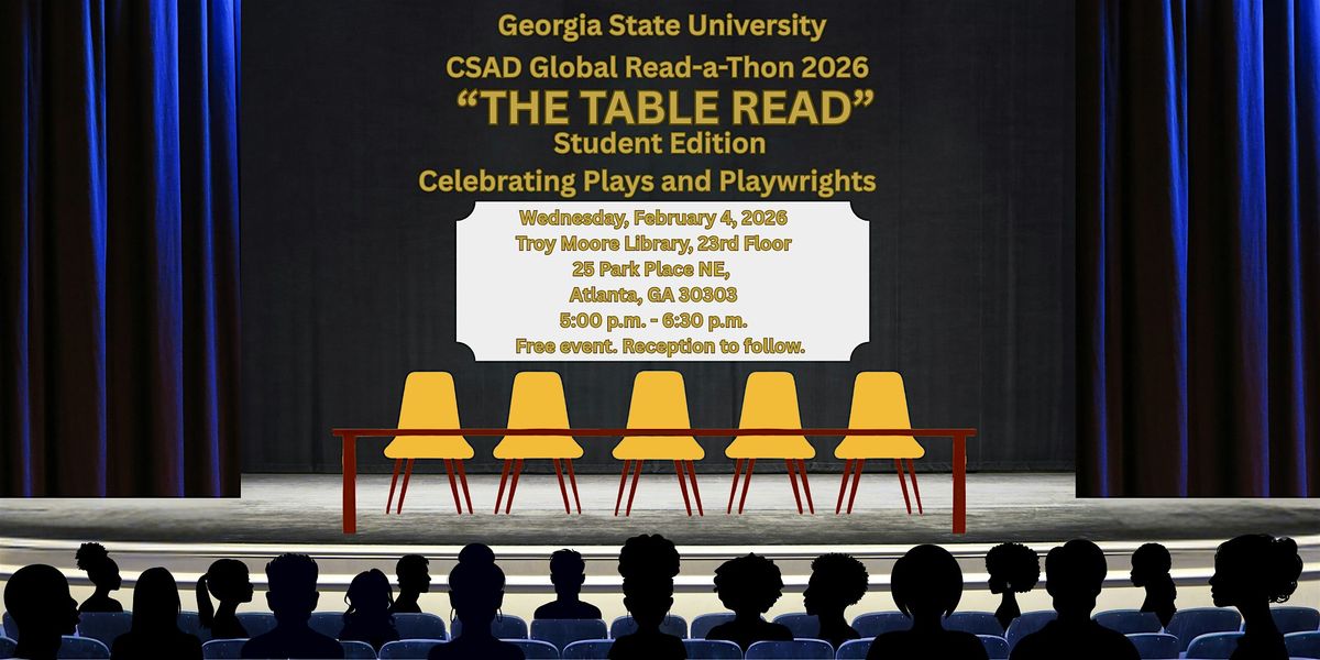 CSAD Global Read-a-Thon "THE TABLE READ" Celebrating Plays ...