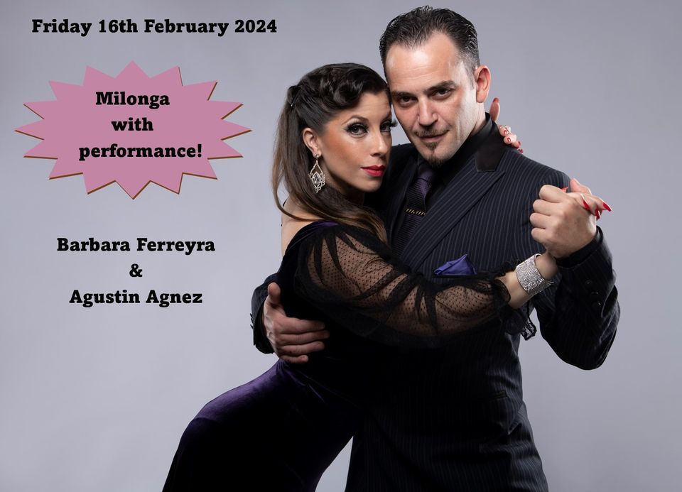Milonga with Performance by Barbara Ferreyra & Agustin Agnez 2024, New ...