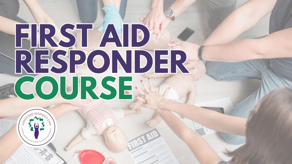 First Aid Response course, Longford Women's Link, Edgeworthstown ...