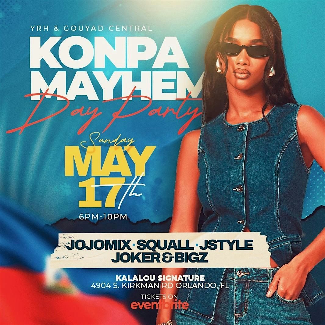 Konpa Mayhem Day Party (Haitian Flag Day Weekend Edition), Kalalou ...