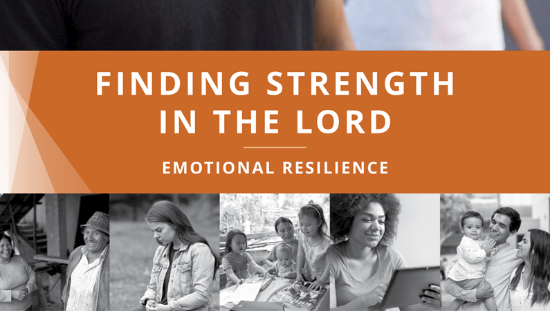 Finding Strength in the Lord: Emotional Resilience -- All welcome, The ...