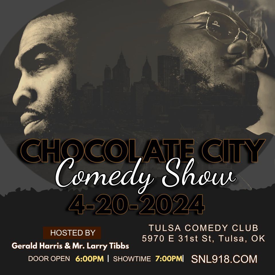 Chocolate City 4-20 Comedy Show, Tulsa Comedy Club, 20 April 2024 ...