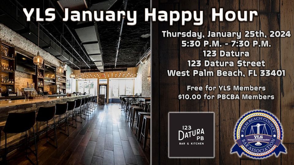 YLS January Happy Hour, 123 Datura St, West Palm Beach, FL 33401-5601 ...