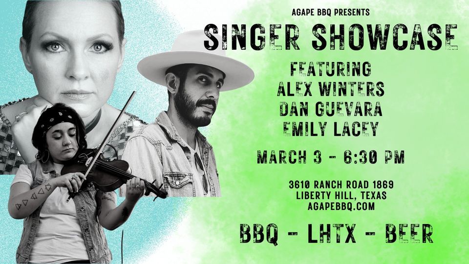 Friday Night Live Singer Showcase, Agape BBQ, Liberty Hill, 3 March ...