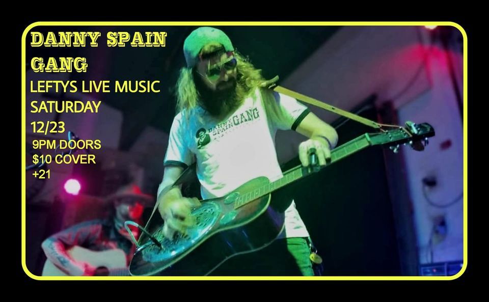 Danny Spain Gang LIVE in Des Moines IA, Lefty's Live Music, Des Moines, 23 December 2023 ...