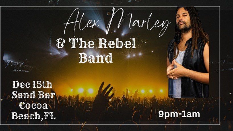 Alex Marley Reggae Friday - No Cover, Sandbar Sports Grill - Cocoa ...