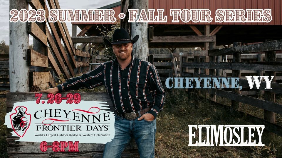Eli Mosley at Cheyenne Frontier Days, 1210 West 8th Avenue Cheyenne, WY ...