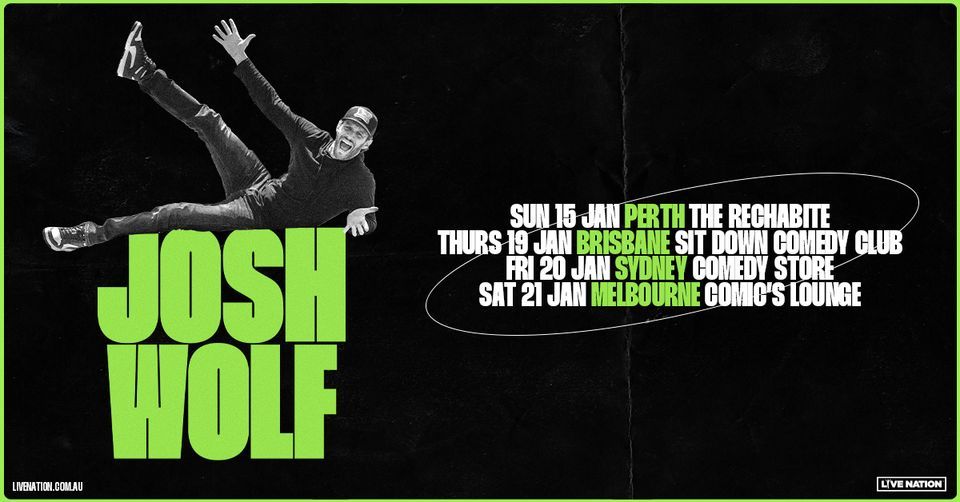 Josh Wolf | Perth, The Rechabite, Perth, 15 January 2023 | AllEvents