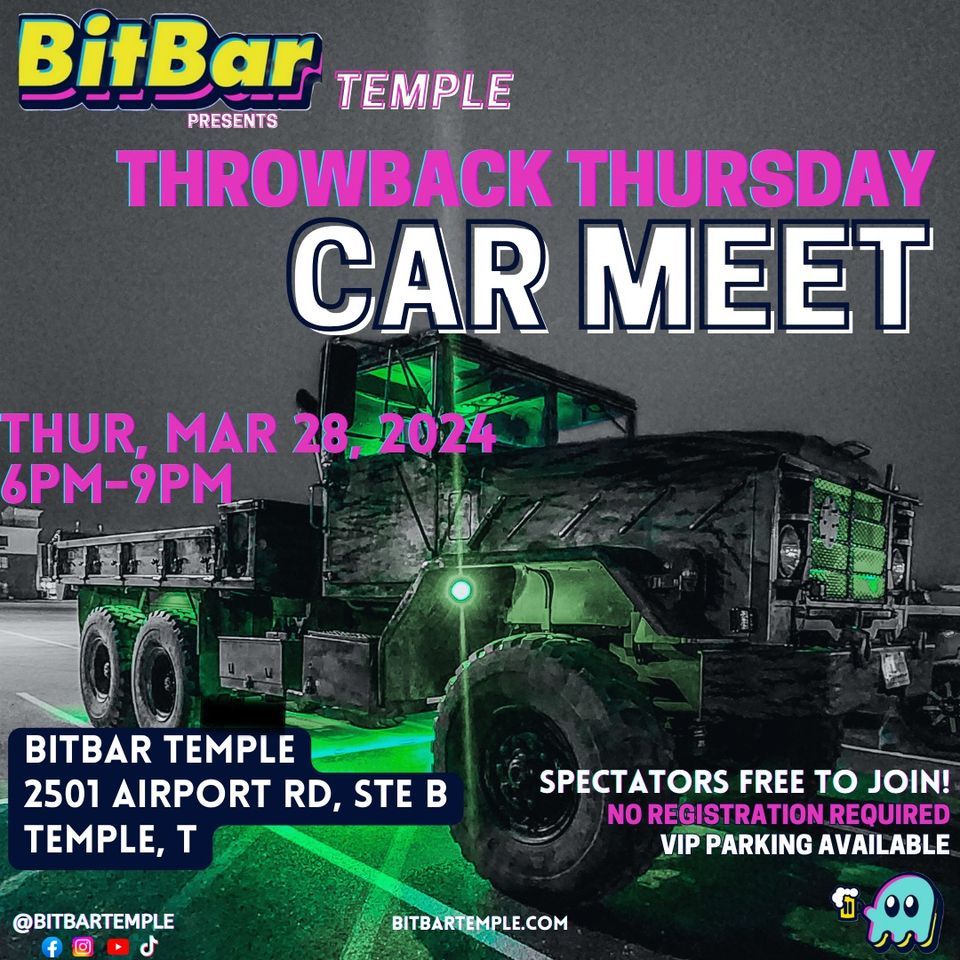 CAR MEET- Throwback Thursday Event, BitBar Temple, 28 March 2024 ...