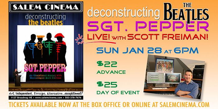 LIVE! Deconstructing The Beatles: Sgt Pepper with Scott Freiman in ...