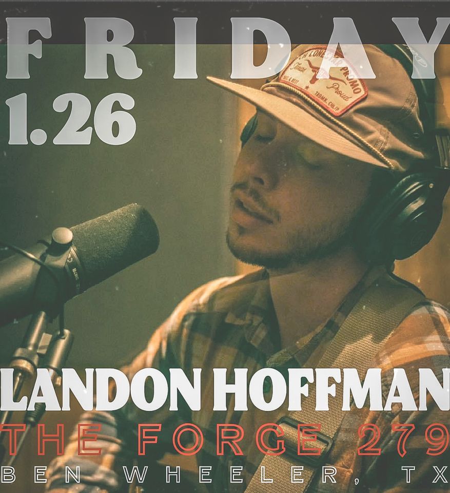 LANDON HOFFMAN, The Forge Bar and Grill, Ben Wheeler, 26 January 2024 | AllEvents.in