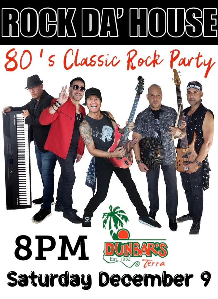 80’s Classic Rock Party @ Dunbar’s, Dunbars PR, Guaynabo, December 9 ...