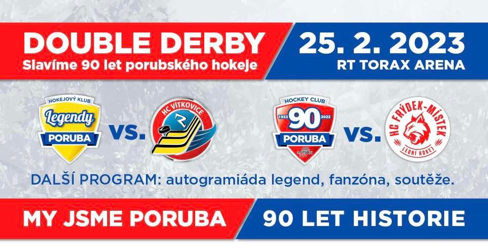 DOUBLE DERBY - Oslavy 90 let porubského hokeje, HC RT TORAX Poruba ...