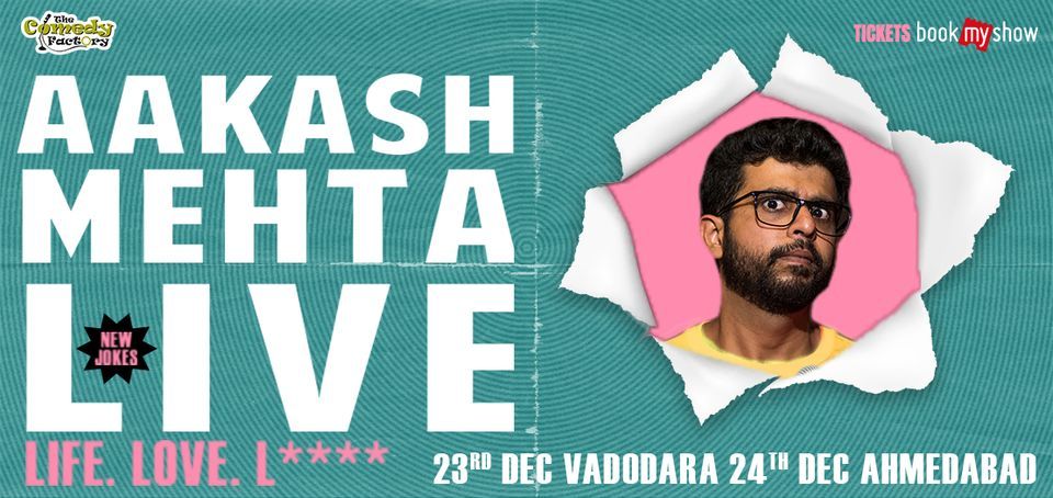 Aakash Mehta Live (New Show), Productivity House, Vadodara, December 23 ...