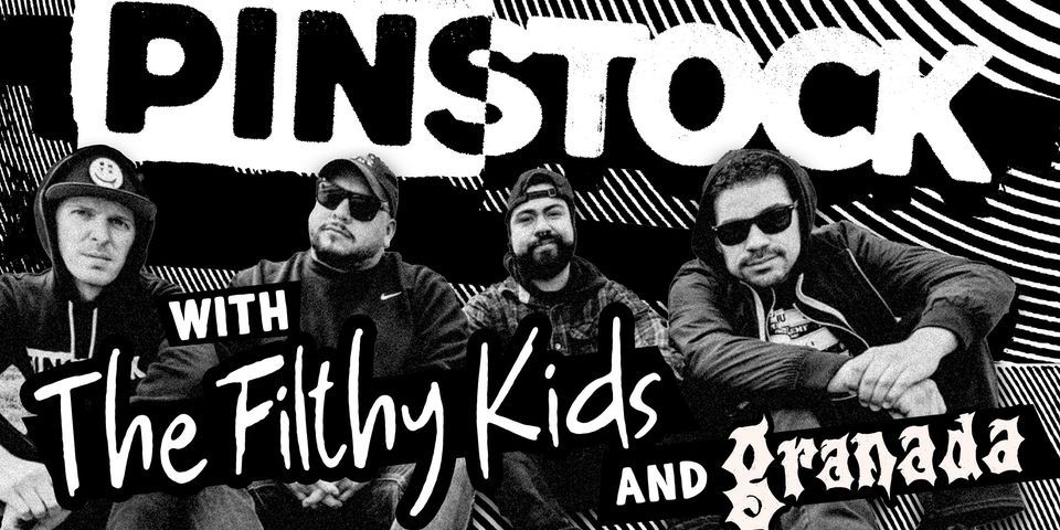 Pinstock w/ The Filthy Kids and Granada, The Boardwalk - Orangevale, CA ...