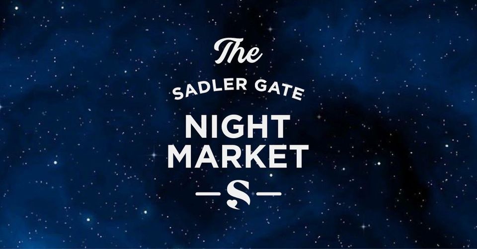 The Sadler Gate Night Market, Sadler Gate, Derby, DE1 3, United Kingdom ...