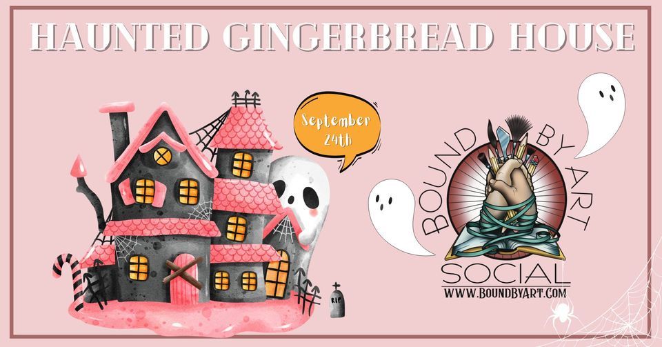 Haunted Gingerbread House Artist Social, Blue Bird Tattoo Studio, New ...