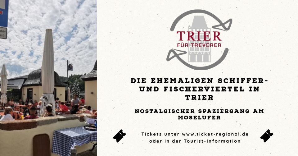 Die ehemaligen Schiffer- und Fischerviertel in Trier - Nostalgischer ...