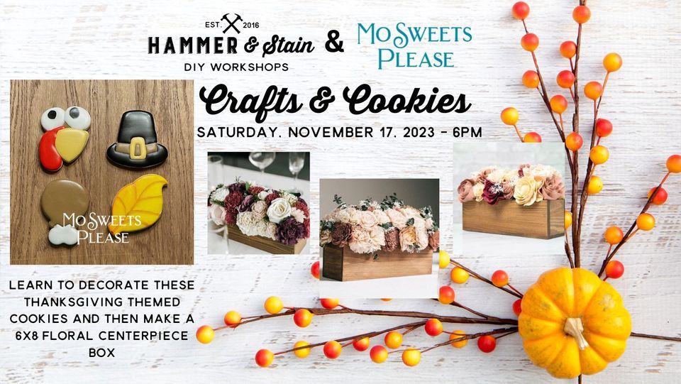 Crafts & Cookies, Hammer & Stain Pottstown, November 17 2023 | AllEvents.in