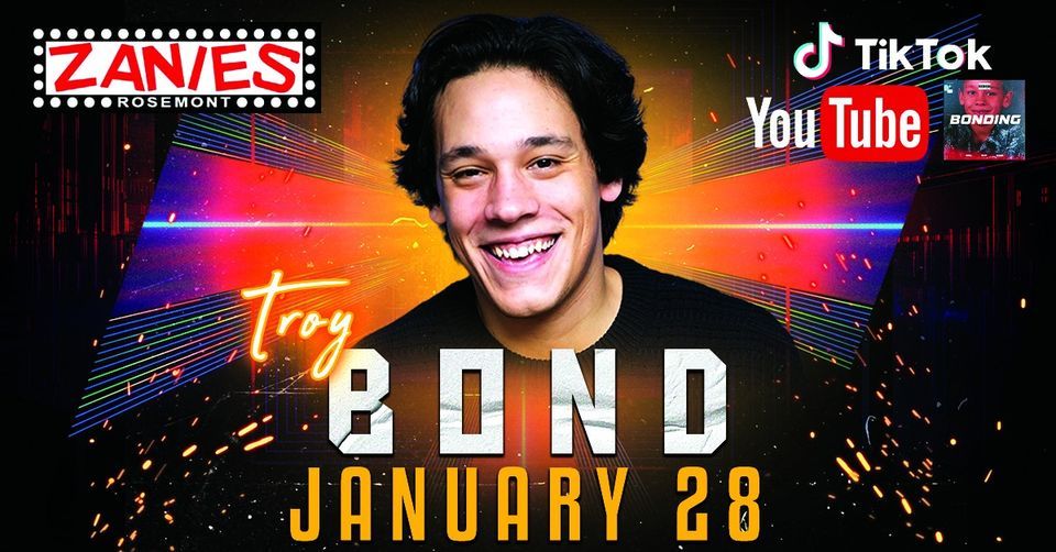 Troy Bond at Zanies Rosemont, Zanies Rosemont Comedy Club, 29 January ...