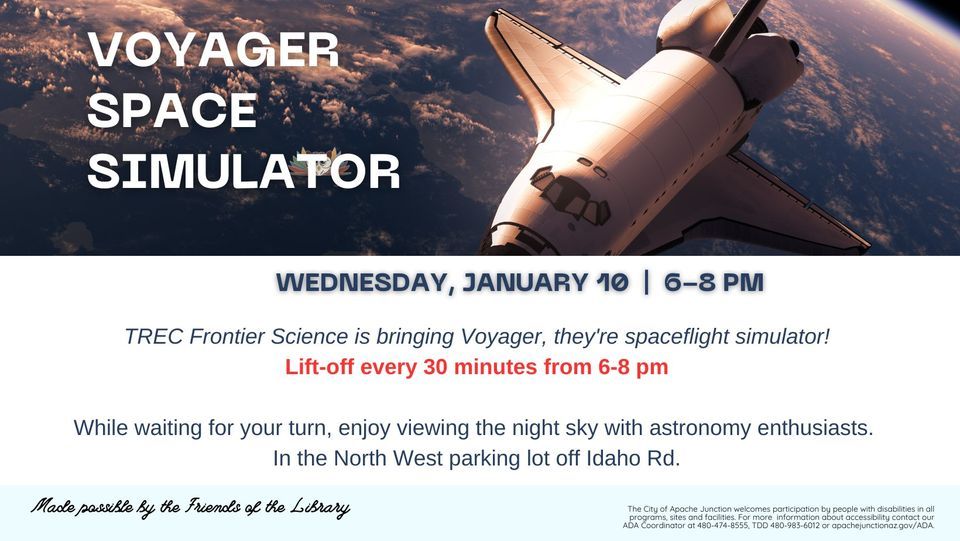 Voyager Space Simulator, Apache Junction Public Library, January 10 ...