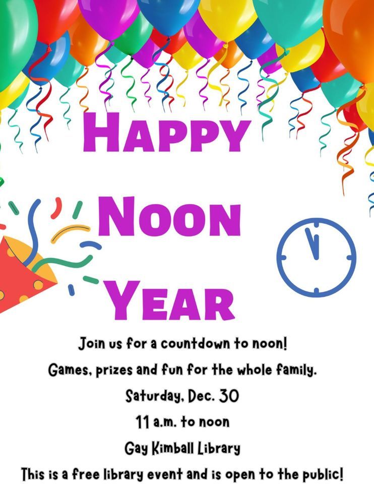 Countdown to Noon Noon Years Eve Party , Gay-Kimball Library, Troy, 30 ...