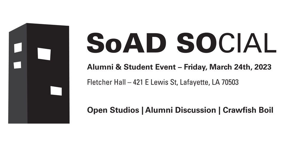 SOAD Social Alumni & Student Event Crawfish Boil , UL Lafayette School ...