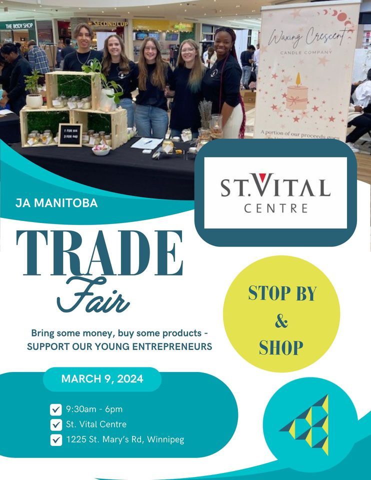 JA Manitoba Student Trade Fair, St. Vital Centre, Winnipeg, 9 March ...