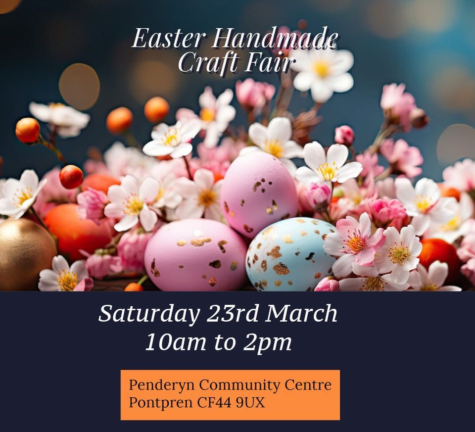 Penderyn Easter Craft Fair , Penderyn Community Centre, Aberdare, 23 ...