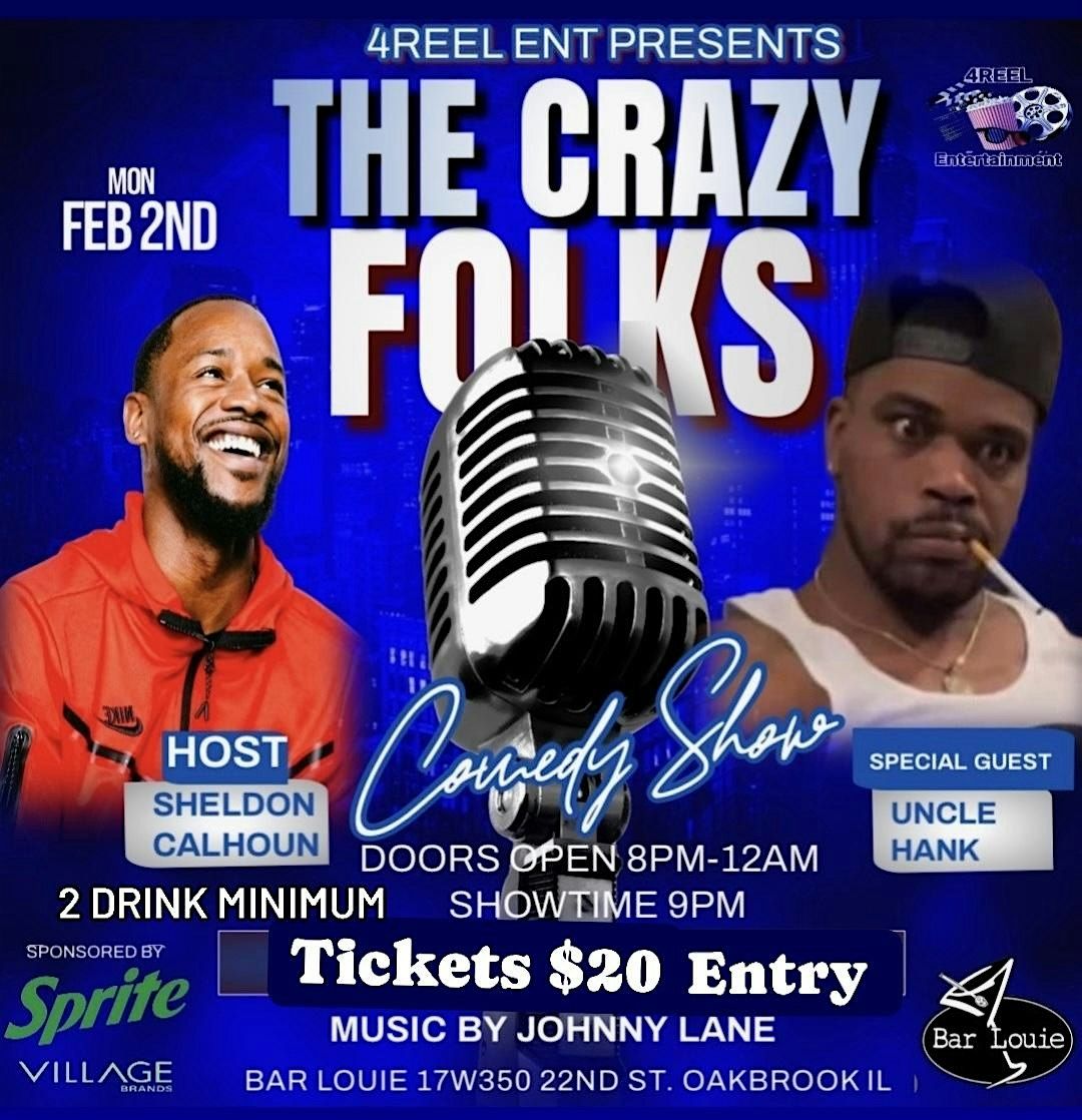 The Crazy Folks Comedy Show, Bar Louie - Oakbrook Terrace, 2 February ...