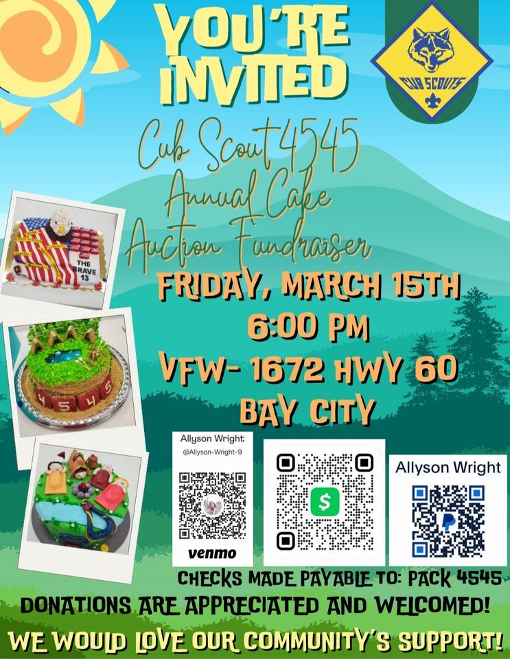 Cub Scout Pack 4545 Annual Cake Auction Fundraiser, VFW Post 2438 ...