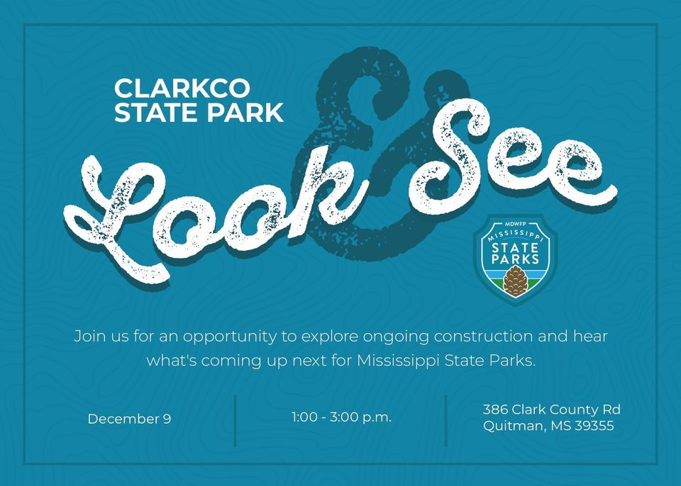 Clarkco State Park Look & See!, Clarkco State Park, Shubuta, December 9 ...