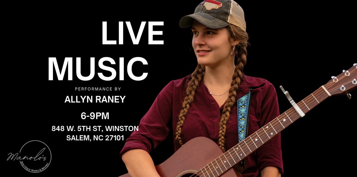 Evening with Allyn Ramey, Manolo's Boutique Wines & Bistro, Winston ...