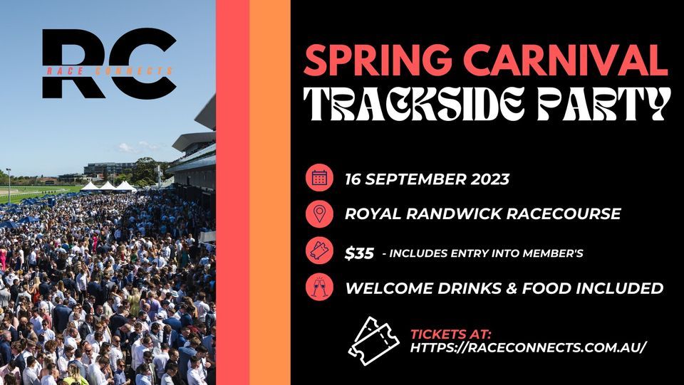 Spring Carnival Trackside Party!, Royal Randwick Racecourse, Pyrmont ...