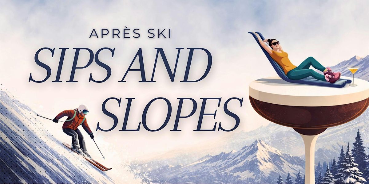 Après-ski Sips and Slopes, 294 Central Ave, London, 30 January 2026 ...
