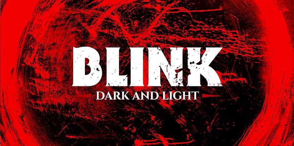 Blink: Dark and Light, January 26 2023 | Online Event | AllEvents.in