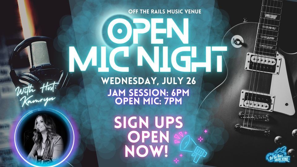 Open Mic Night hosted by Kamryn, Off The Rails Worcester, 26 July
