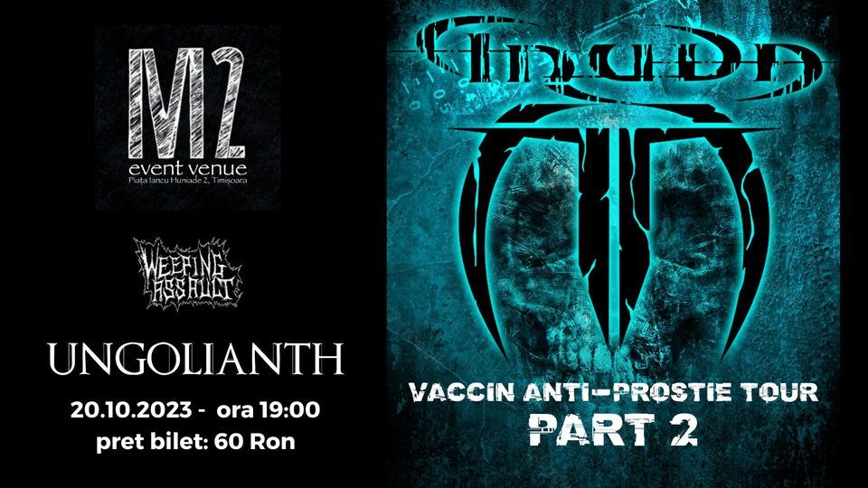 TRUDA // Ungolianth // Weeping Assault - Live @M2, M2 - event venue ...