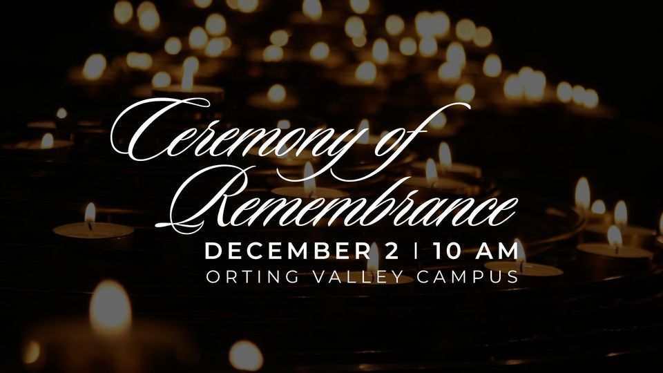 Ceremony of Remembrance, Sound Life Church Orting Valley, 2 December ...