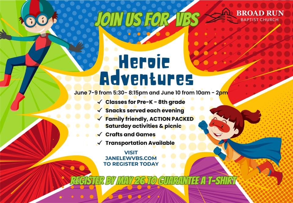 Heroic Adventures: 2023 Broad Run VBS, 675 Broad Run Rd, Jane Lew, WV ...