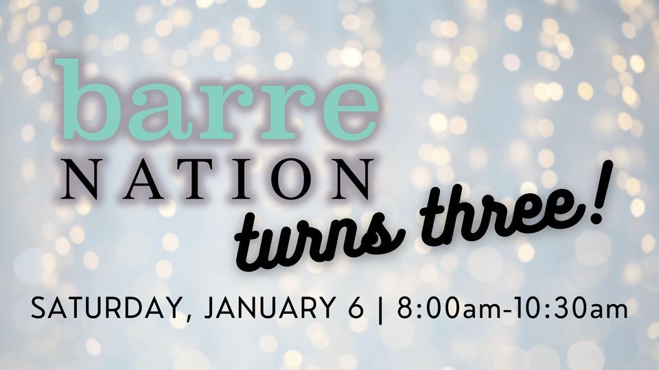 Barre Nation is THREE!, 200 Brighton Park Blvd, Summerville, SC, January 6 2024 | AllEvents.in